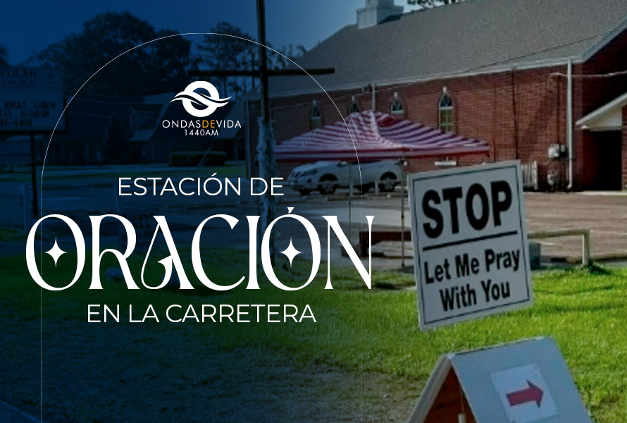 Estación de oración en la carretera – Ondas de Vida